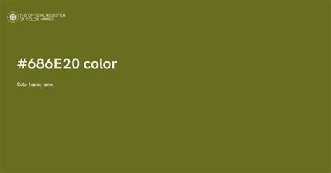 Color 686e20 The Official Register Of Color Names