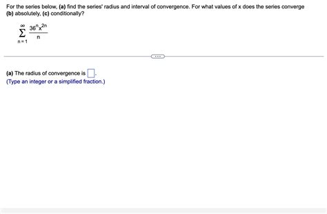 solved for the series below a find the series radius and