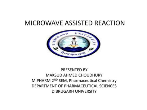 Microwave Assisted Reactions Pptx
