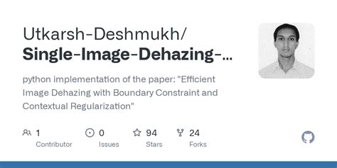 Github Utkarsh Deshmukhsingle Image Dehazing Python Python Implementation Of The Paper