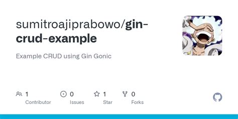 GitHub Sumitroajiprabowo Gin Crud Example Example CRUD Using Gin Gonic