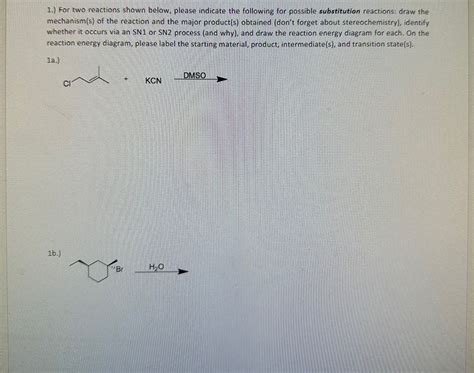Solved 1.) For two reactions shown below, please indicate | Chegg.com