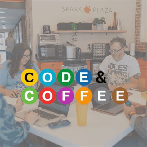 Code And Coffee Spark Plaza