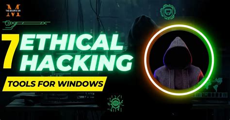 7 Ethical Hacking Tools For Windows The Maurya Sir