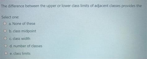Solved The Difference Between The Upper Or Lower Class