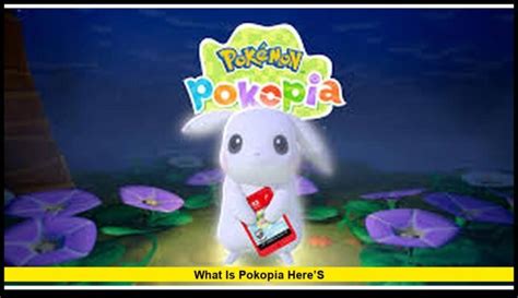 What Is Pokopia A Clear Fact Based Look At The Viral Search Term
