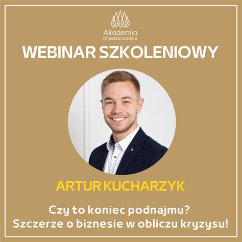 Artur Kucharzyk Czy To Koniec Podnajmu Szczerze O Biznesie W Obliczu