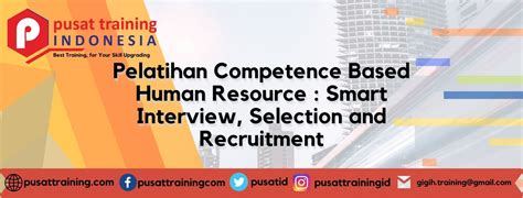 Pelatihan Competence Based Human Resource Smart Interview Selection