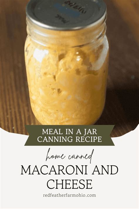 Home Canned Macaroni And Cheese Meal In A Jar Recipe Red Feather Farm