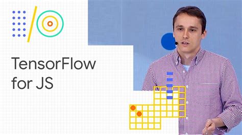 Tensorflow For Javascript Google I O Youtube