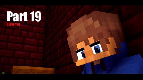 Minecraft Animation Story Boy Love Part 19 Youtube