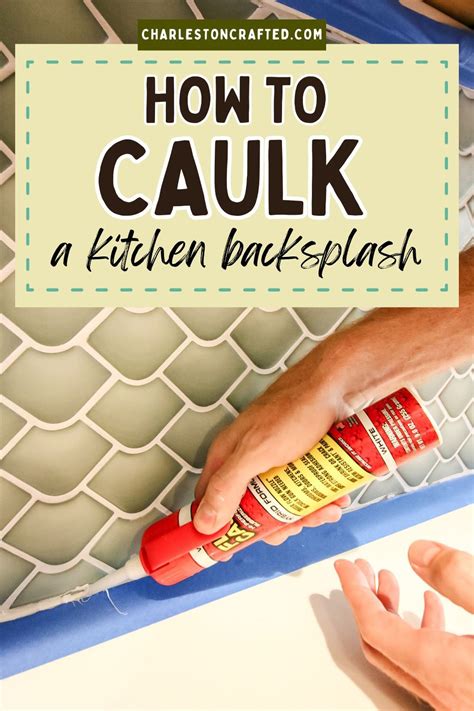 Best 13 How To Caulk A Kitchen Backsplash Artofit