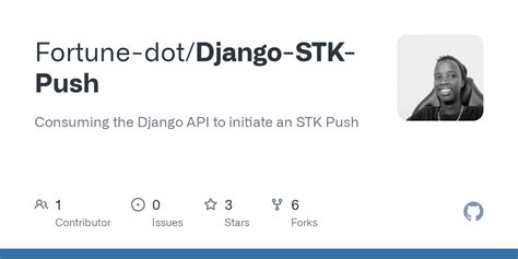 Github Fortune Dot Django Stk Push Consuming The Django Api To Initiate An Stk Push