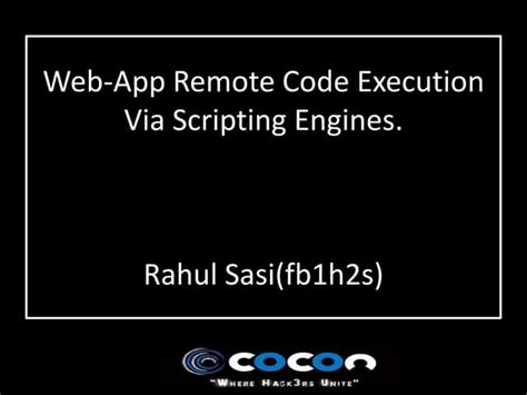 Web App Remote Code Execution Via Scripting Engines Pptx