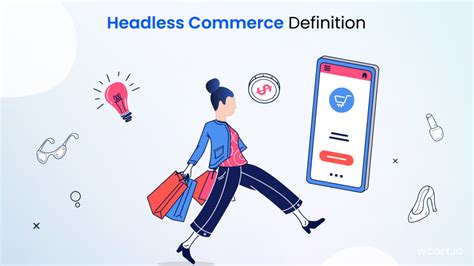 How Headless Commerce Works Explained In Detail Wcart