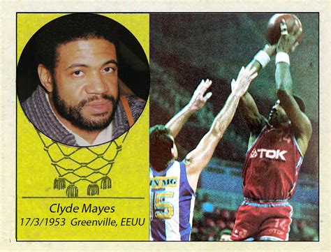 Clyde Mayes El Sitio De Mis Cromos