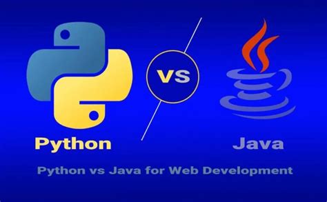 Java Vs Python For Web Development Which Is Better In 2025