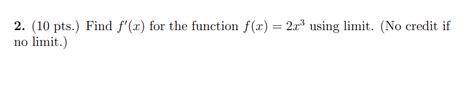 solved find f ′ x for the function f x 2x 3 using