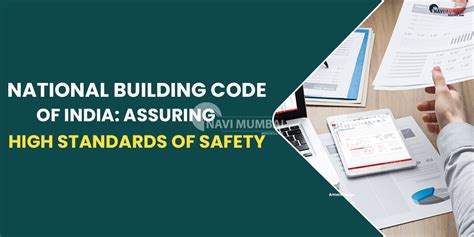National Building Code Of India Assuring High Standards Of Safety