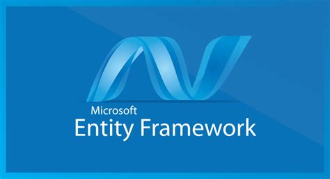 Entity Framework Nedir Entity Framework Microsoft Tarafından By