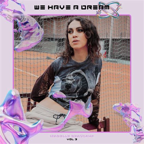 We Have A Dream Isabelle Beaucamp