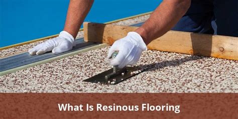 What Is Resinous Flooring Types And Benefits