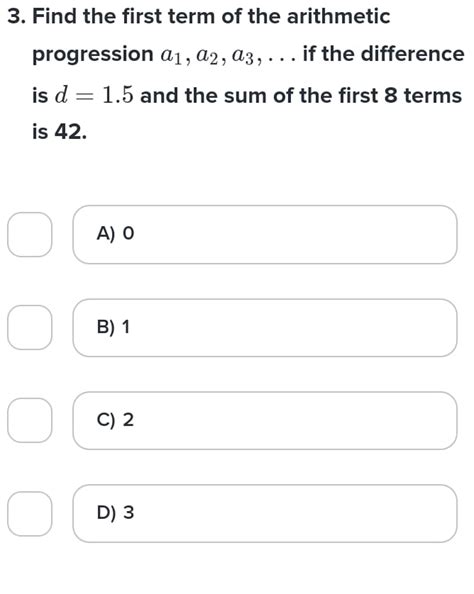3 find the first term of the arithmetic progression a1 a2 a3 … if