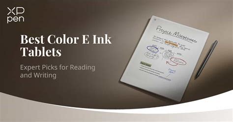 The Best Color E Ink Tablets Of 2025 Expert Picks For Reading And Writing Xppen