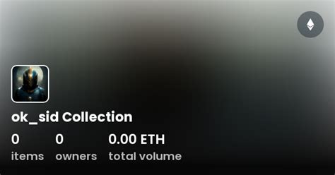 Oksid Collection Collection Opensea