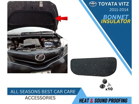 Buy Bonnet Insulator Toyota Vitz 2014 2017 For Heat And Sound Proofing
