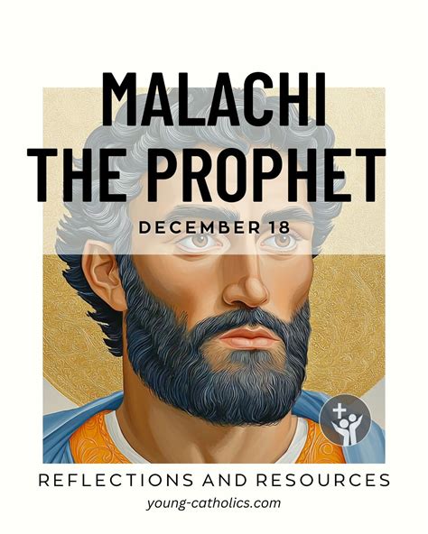 Malachi The Prophet Dec 18 Free Resources And Reflections Young