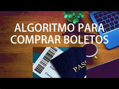 Algoritmo para comprar boletos Pseudocódigo y Lenguaje de MatLab
