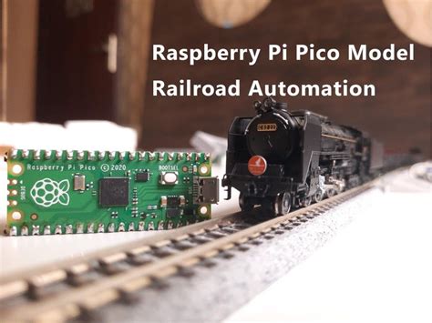 Raspberry Pi Pico Controlled Simple Automated Model Railroad Artofit