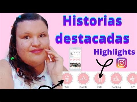 💫como Hacer Histiorias Destacadas Para Instagram💫 Instagram