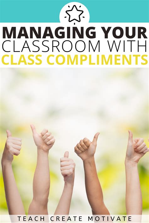 Managing Your Classroom With Class Compliments Teach Create Motivate