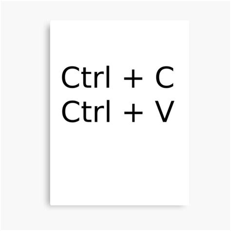 Copy Paste Ctrl C Ctrl V Canvas Print By Tripsphoto Redbubble