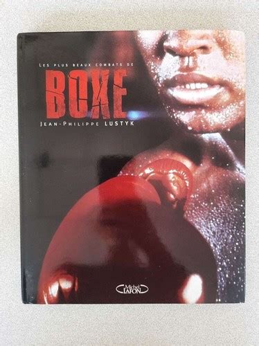 Les Plus Beaux Combats De Boxe Jean Philippe Lustyk Bon état Ebay