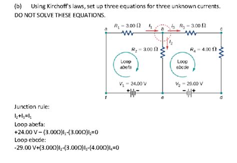 Solved B ﻿using Kirchoffs Laws Set Up Three Equations