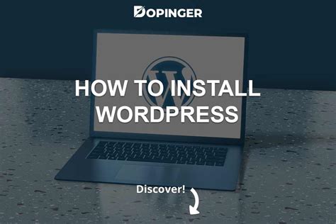 How To Install WordPress 4 Different Ways Dopinger