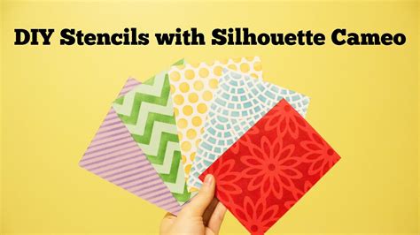 Diy Stencils Tutorial With Silhouette Cameo Youtube