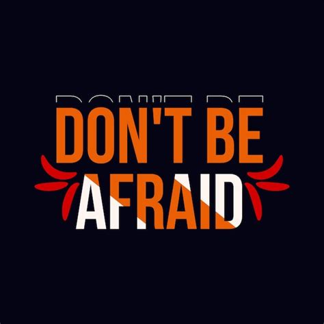 Premium Vector Vector Positive Lettering Dont Be Afraid Background