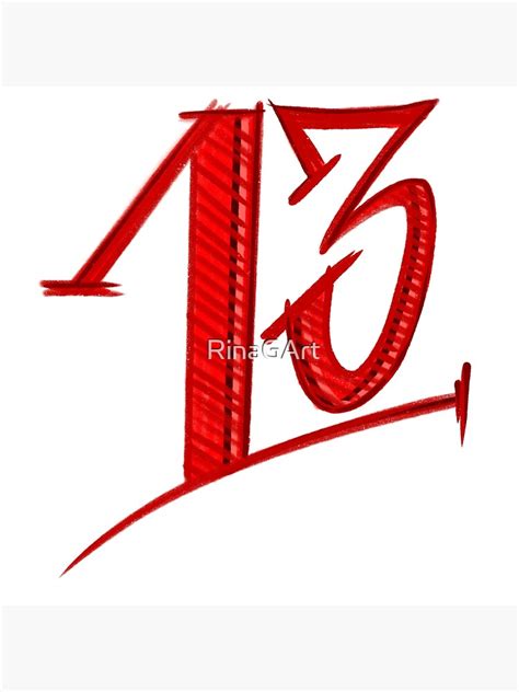 Digital Sketch Of Number 13 Poster By Rinagart Redbubble