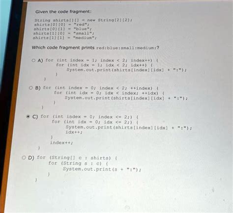 Given The Code Fragment String Shirts New String 2 2 Shirts 0