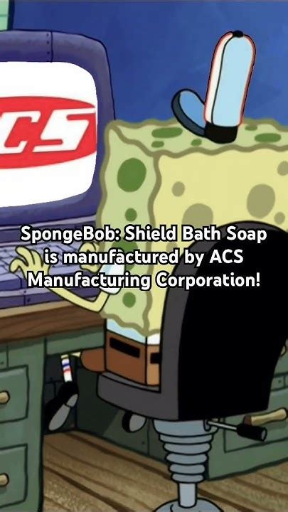 Spongebob Shield Bath Soap Is Manufactured By Acs Manufacturing Corporation Youtube