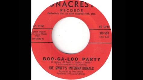 Boo Ga Loo Party By Joe Swifts Internationals Alt Mix Youtube