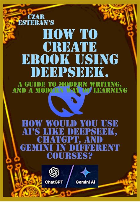 How To Create Ebook Using Deepseek How Would You Use Ais Like Deepseek Chatgpt And Gemini In