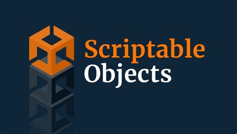 Scriptable Objects In Unity How And When To Use Them Game Dev Beginner