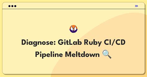 Gitlab Cicd Pipeline Failures Root Cause Analysis Case Nextsprints