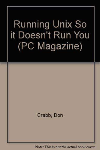 Running Unix So It Doesnt Run You Pc Magazine Crabb Don