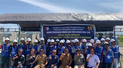 50 Pekerja Konstruksi Di Sigi Ikut Uji Sertifikasi Sultengterkini